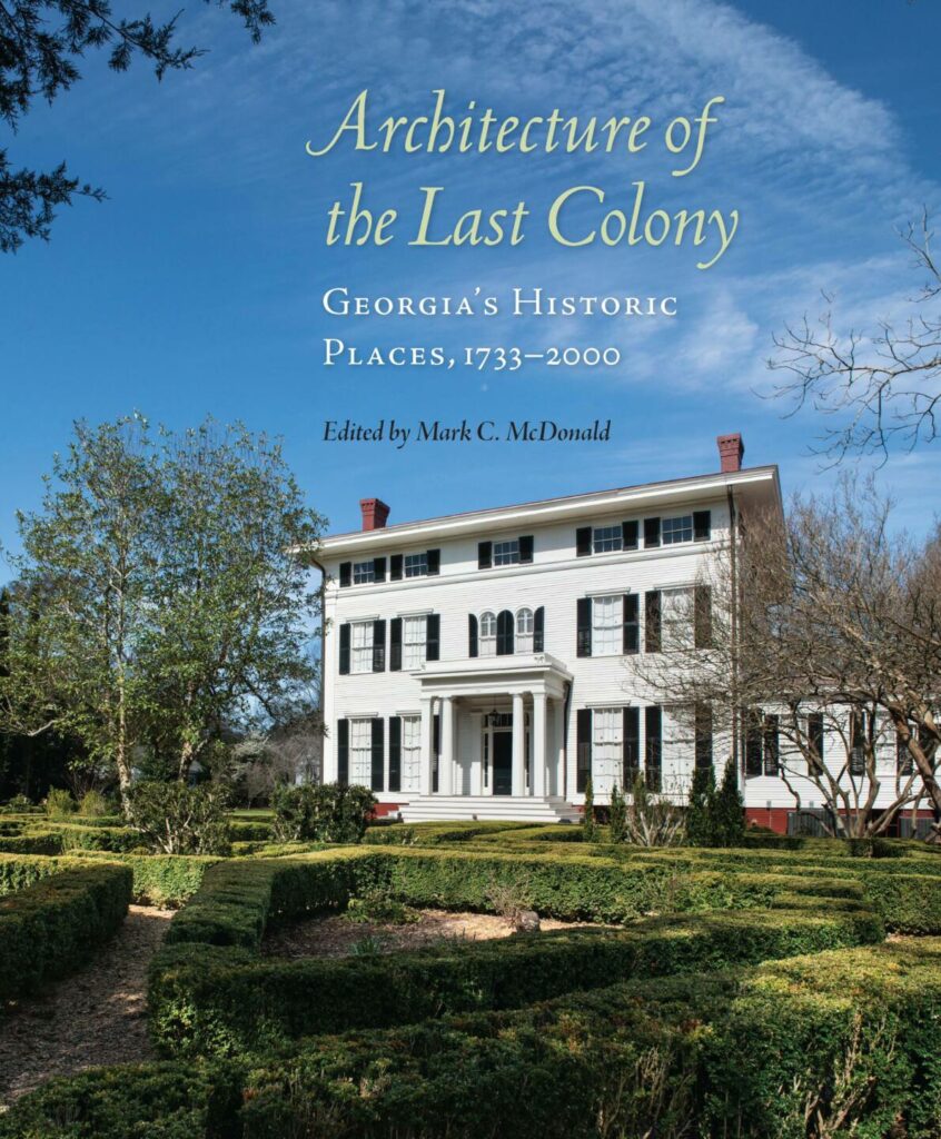 Architecture of the Last Colony - The Georgia Trust